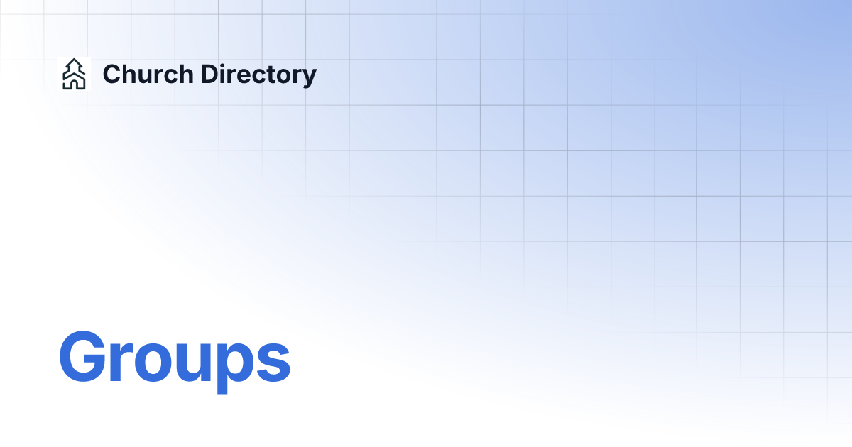 Groups | Church Directory