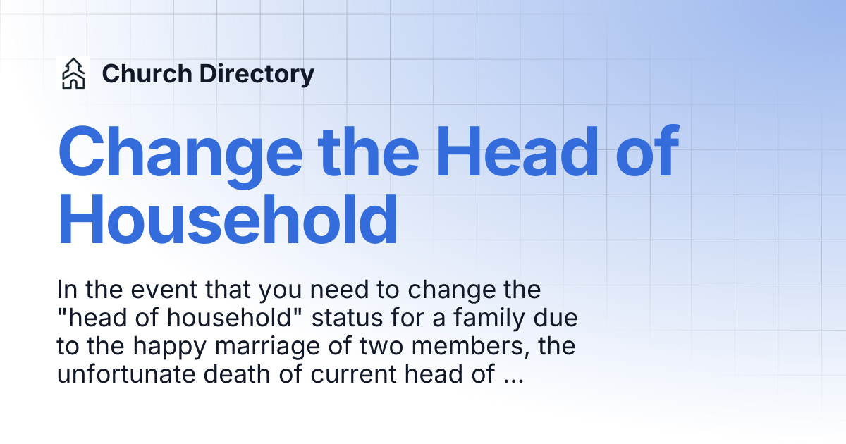 Change the Head of Household | Church Directory